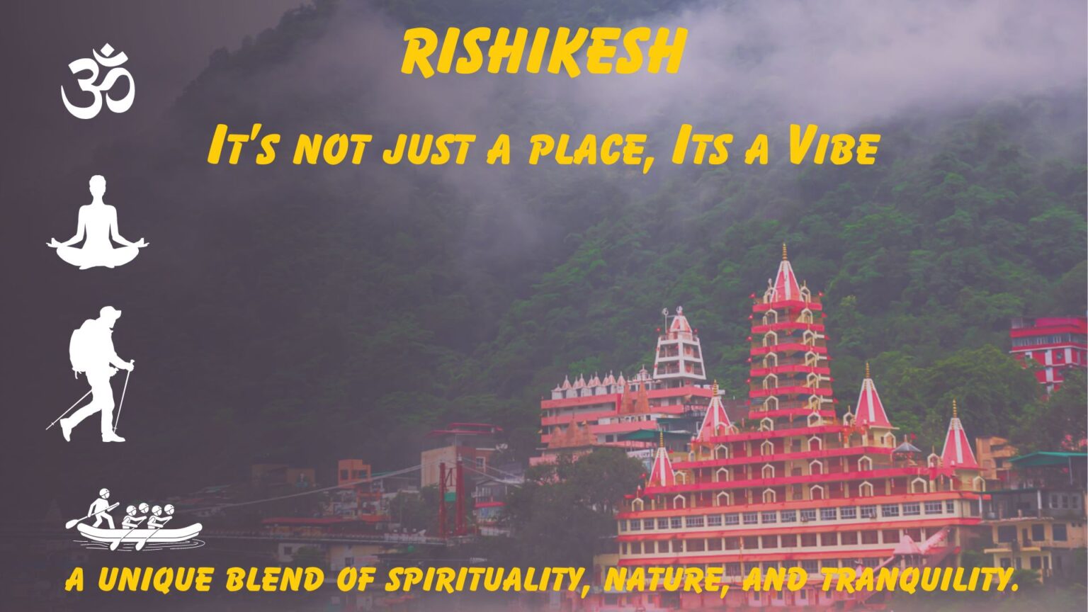 Rishikesh Vibes | Your Ultimate Guide To Yoga, Spirituality, And ...